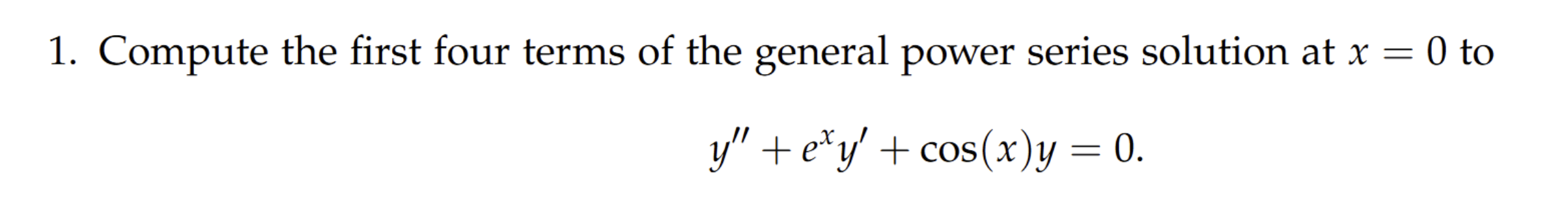 Solved Compute the first four terms of ﻿the general power | Chegg.com