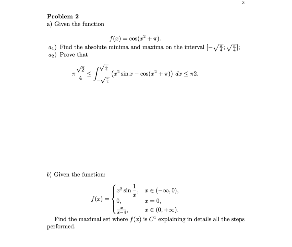 Solved Problem 2 a) Given the function f(x)=cos(x2+π). a1) | Chegg.com
