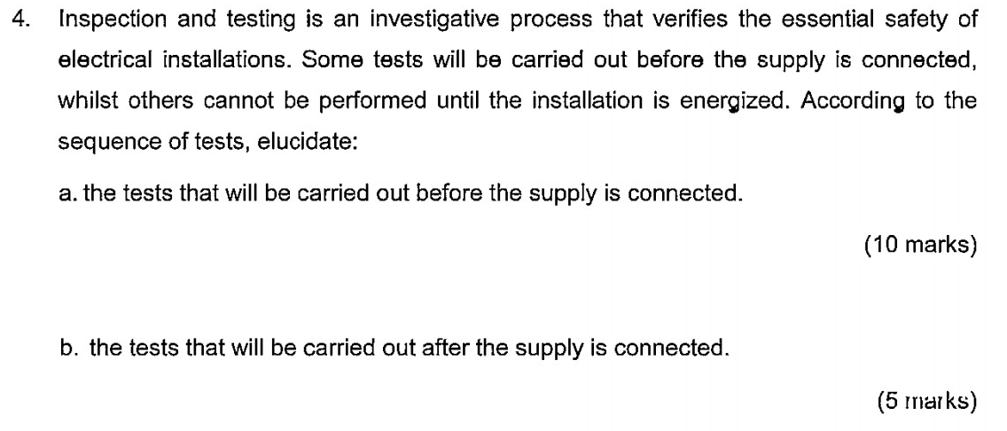 Solved 4. Inspection and testing is an investigative process | Chegg.com