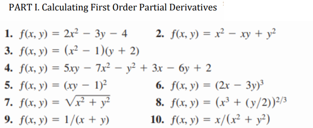 Solved PART I. Calculating First Order Partial Derivatives | Chegg.com