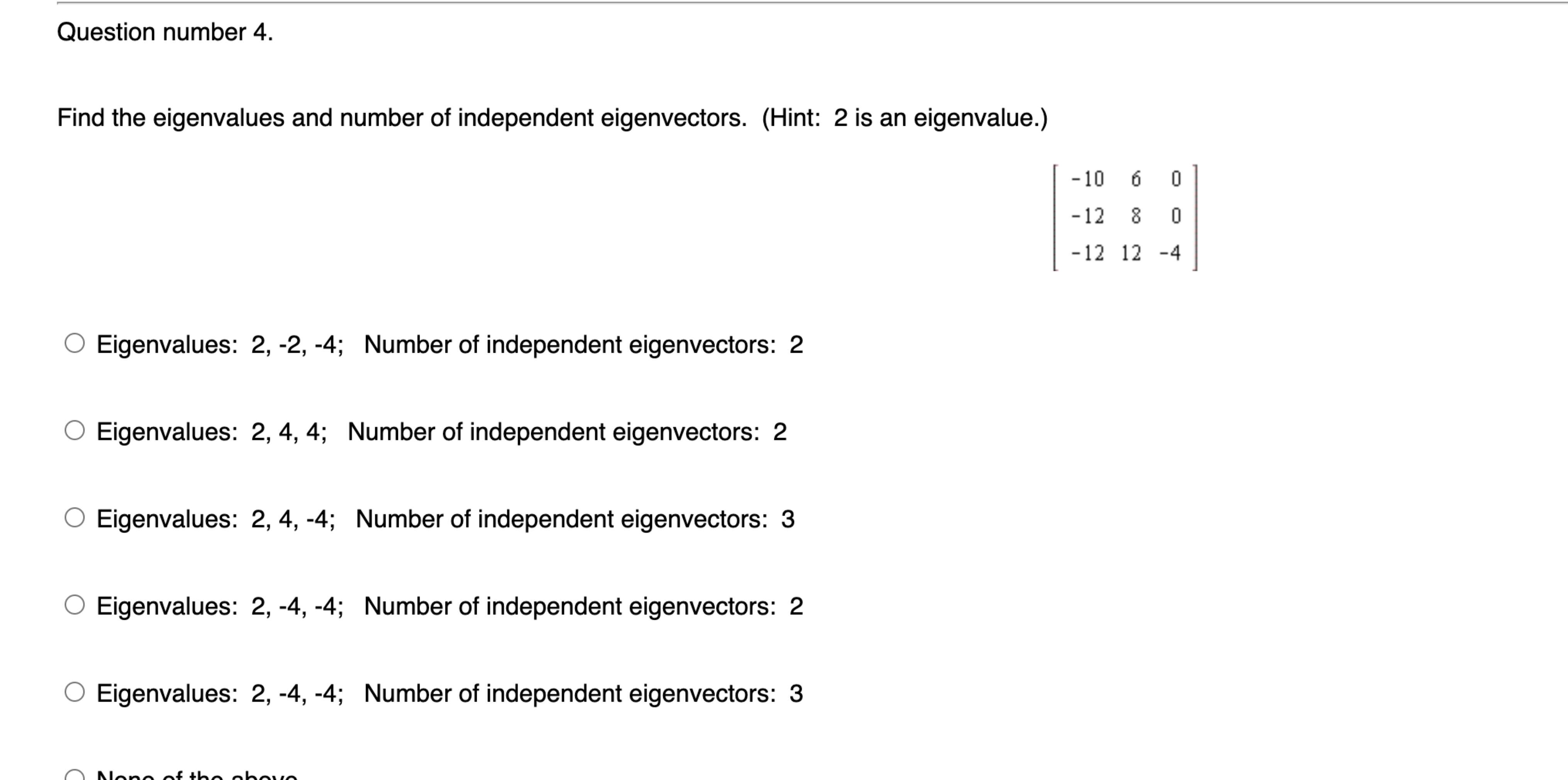 Solved Question number 4.Find the eigenvalues and number of | Chegg.com Solved Question number 4.Find the eigenvalues and number of | Chegg.com