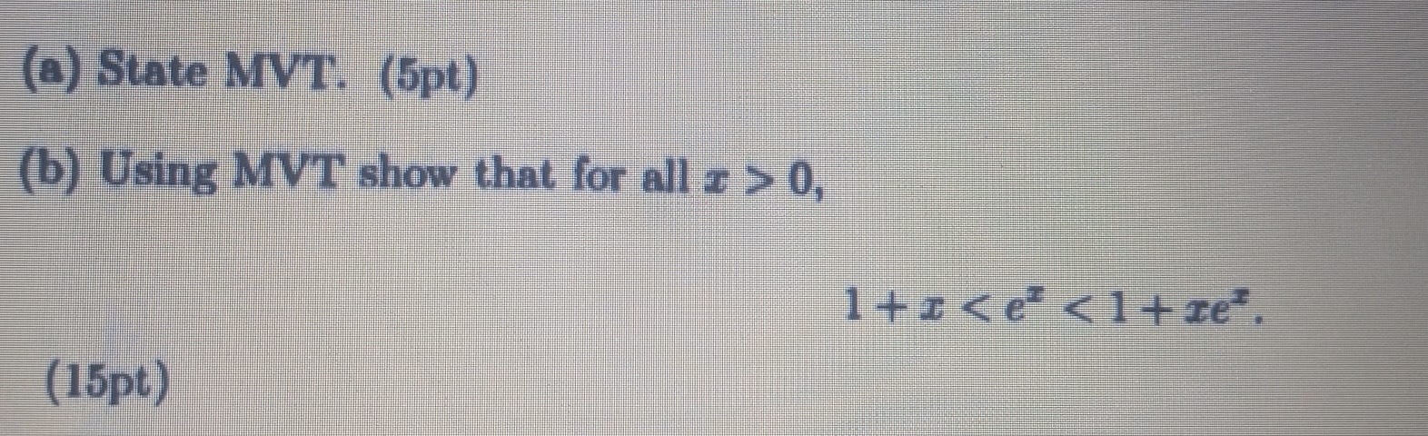 Solved (a) ﻿State MVT. (5pt)(b) ﻿Using MVT ﻿show that for | Chegg.com