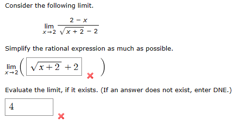 Solved Consider the following limit.limx→22-xx+22-2Simplify | Chegg.com