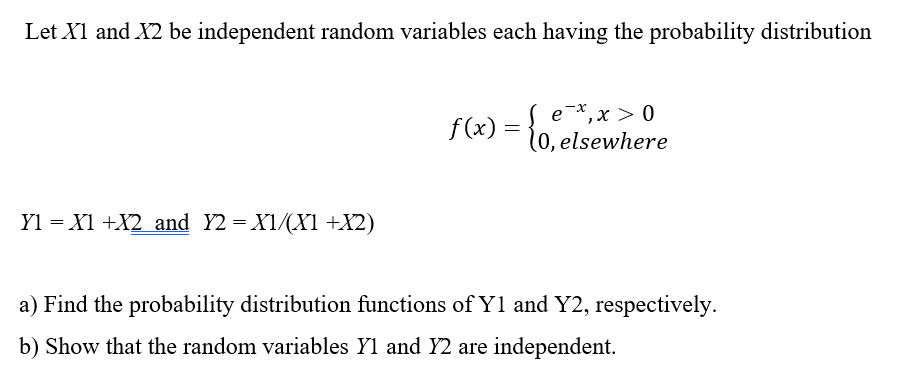 Solved Let Xl and X2 be independent random variables each | Chegg.com