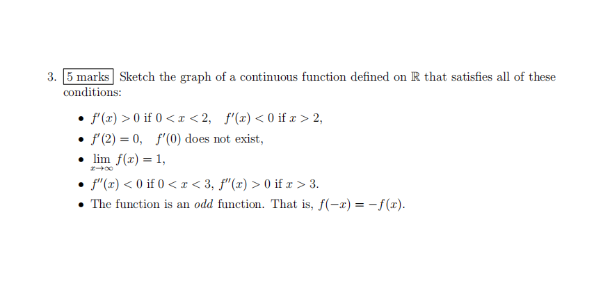 Solved 3. 5 marks Sketch the graph of a continuous function | Chegg.com