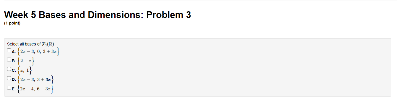 Solved Week 5 Bases and Dimensions: Problem 3 (1 point) | Chegg.com
