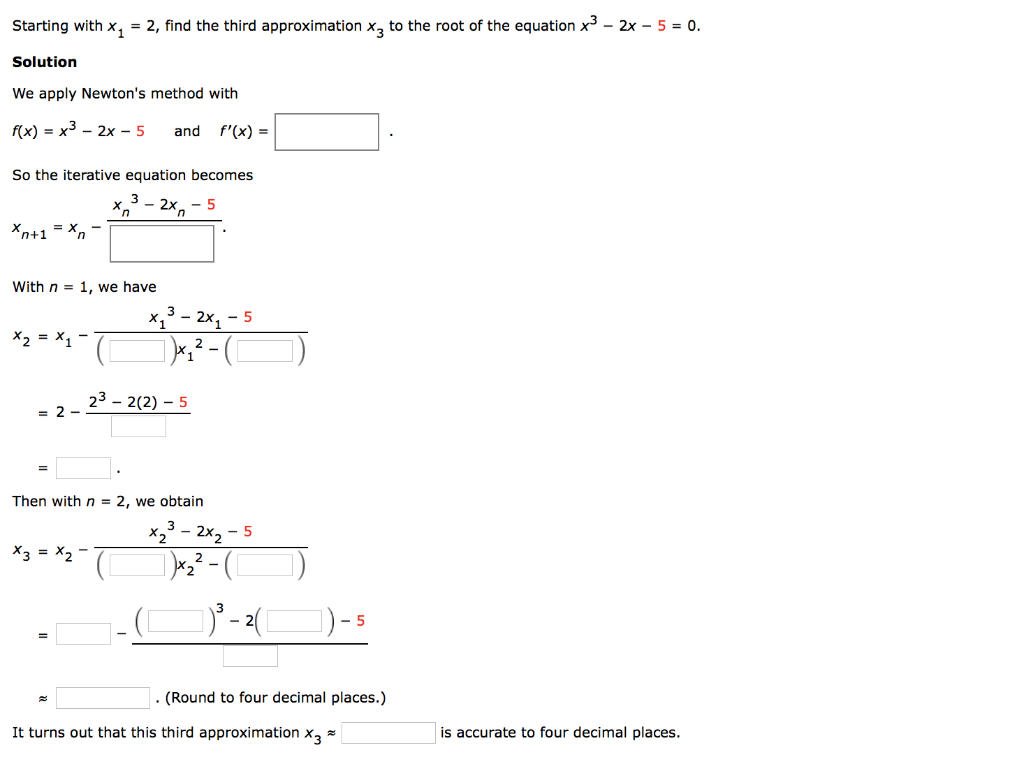 Solved Starting with = 2, find the third approximation xz to | Chegg.com