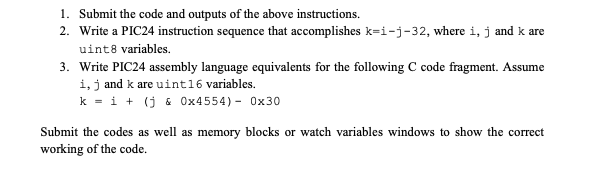 PRACTICE SESSION - MICROCONTROLLERS Using MPLAB XIDE, | Chegg.com