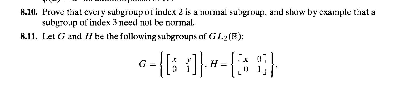 Solved 8.10. Prove that every subgroup of index 2 is a | Chegg.com