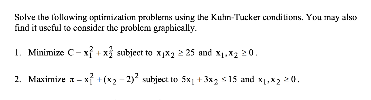 Solved Solve the following optimization problems using the | Chegg.com