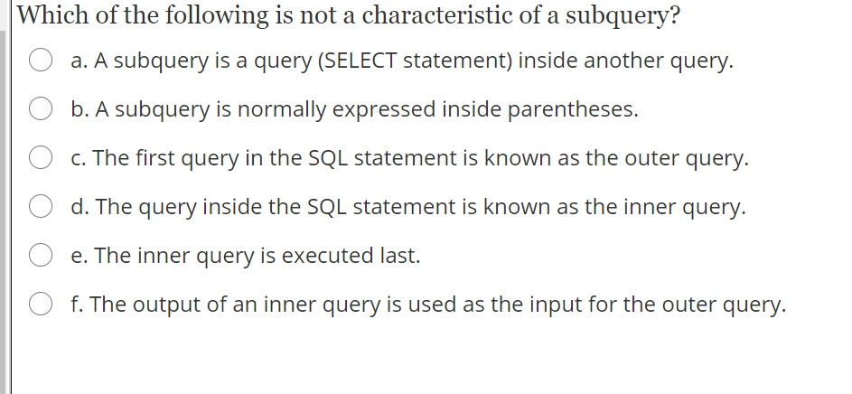 Solved Which of the following is not a characteristic of a | Chegg.com