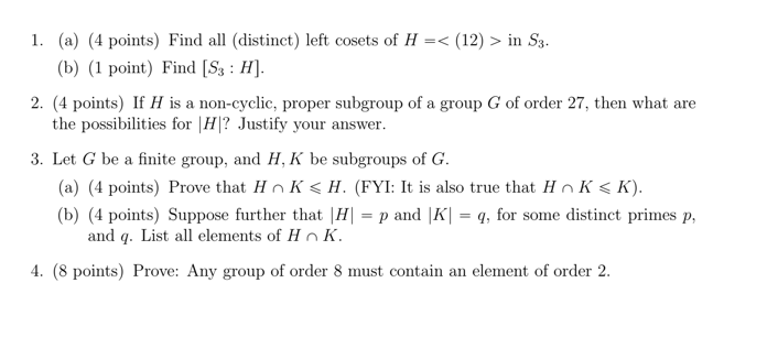 Solved 1. (a) (4 points) Find all (distinct) left cosets of | Chegg.com