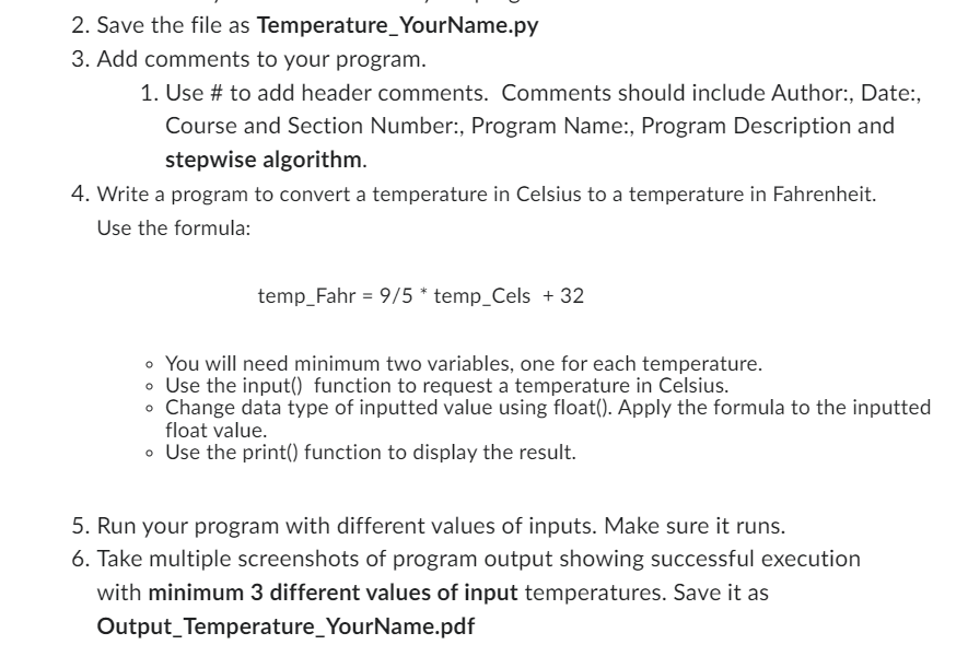 Solved 2. Save the file as Temperature_YourName.py 3. Add | Chegg.com
