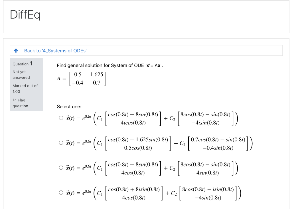 Solved DiffEq 1 Back to '4_Systems of ODES Question 1 Not | Chegg.com