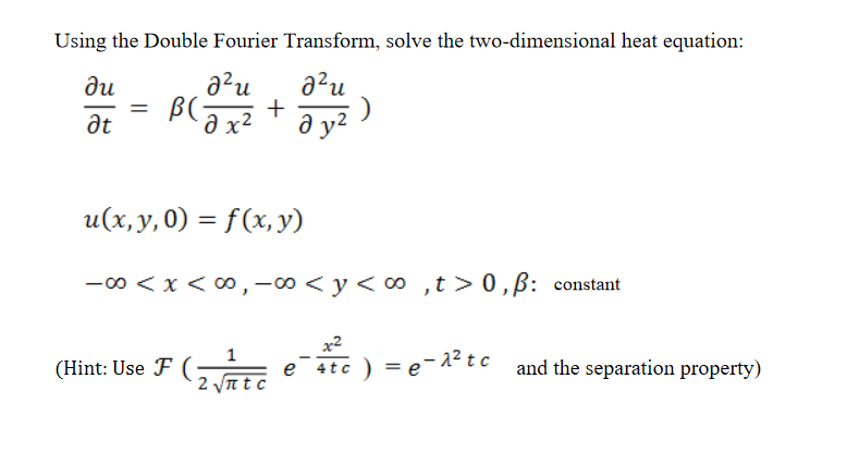 Solved Using the Double Fourier Transform, solve the | Chegg.com