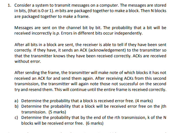 Solved Consider a system to transmit messages on a computer. | Chegg.com