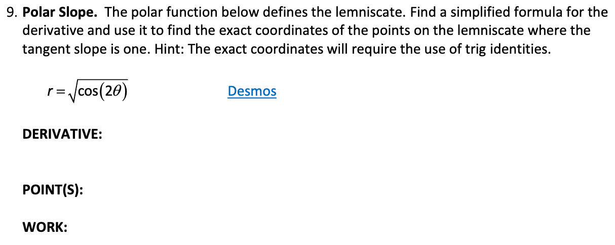 9. Polar Slope. The polar function below defines the | Chegg.com