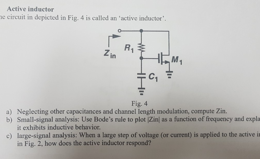Solved Active inductor ne circuit in depicted in Fig. 4 is | Chegg.com