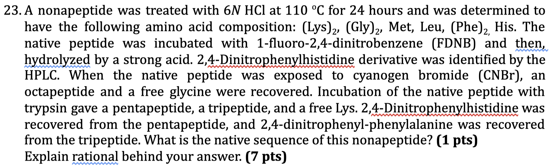 Solved w 23. A nonapeptide was treated with 6N HCl at 110 °C | Chegg.com