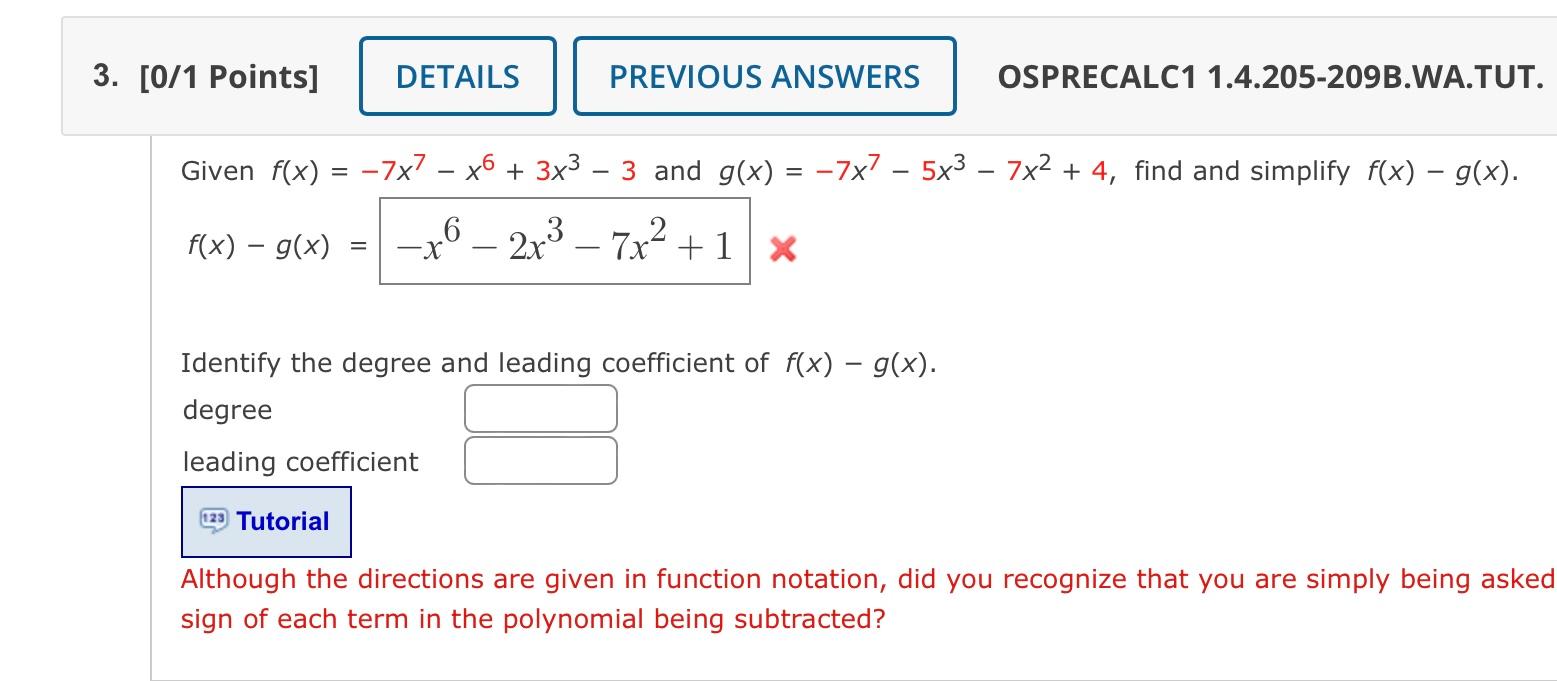 Solved Given f(x)=−7x7−x6+3x3−3 and g(x)=−7x7−5x3−7x2+4, | Chegg.com