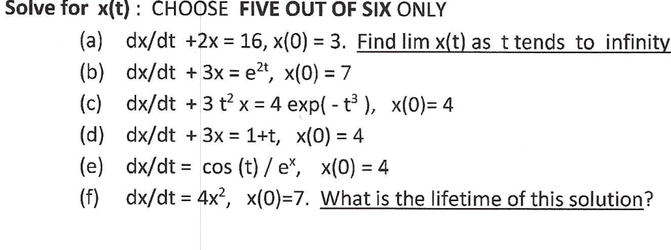 Solved Solve for x(t) : CHOOSE FIVE OUT OF SIX ONLY (a) | Chegg.com