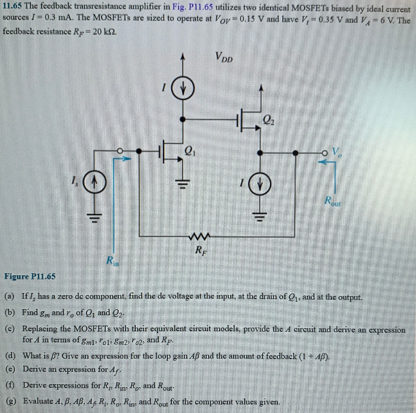 11.65 The feedback transresistance amplifier in Fig. | Chegg.com