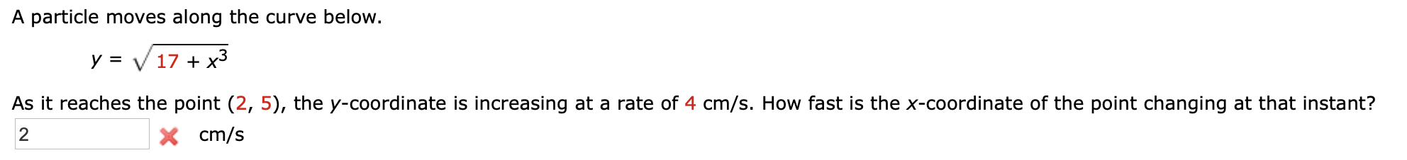 Solved A particle moves along the curve below. y = V 17 + x3 | Chegg.com