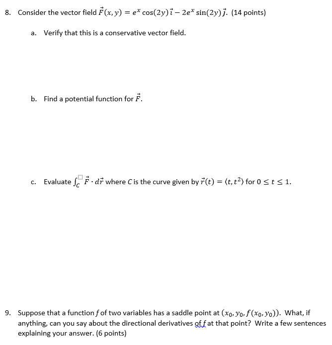 Solved 8. Consider the vector field F(x,y)-ex cos(2y)ï-2ex | Chegg.com
