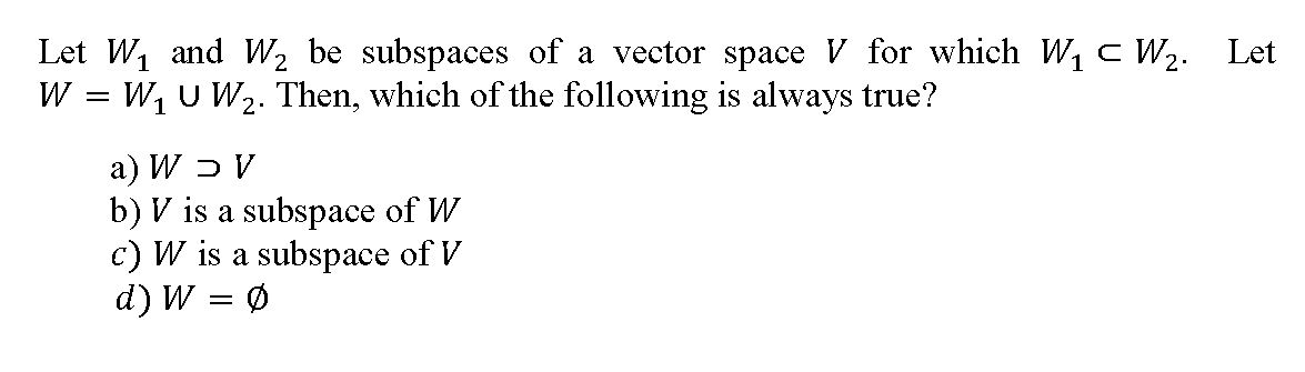 Solved Let Let W1 and W2 be subspaces of a vector space V | Chegg.com