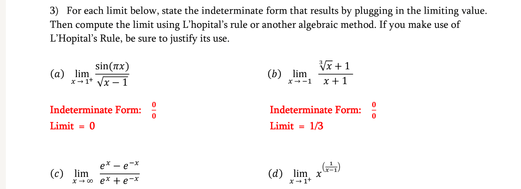 Solved 3) For each limit below, state the indeterminate form | Chegg.com