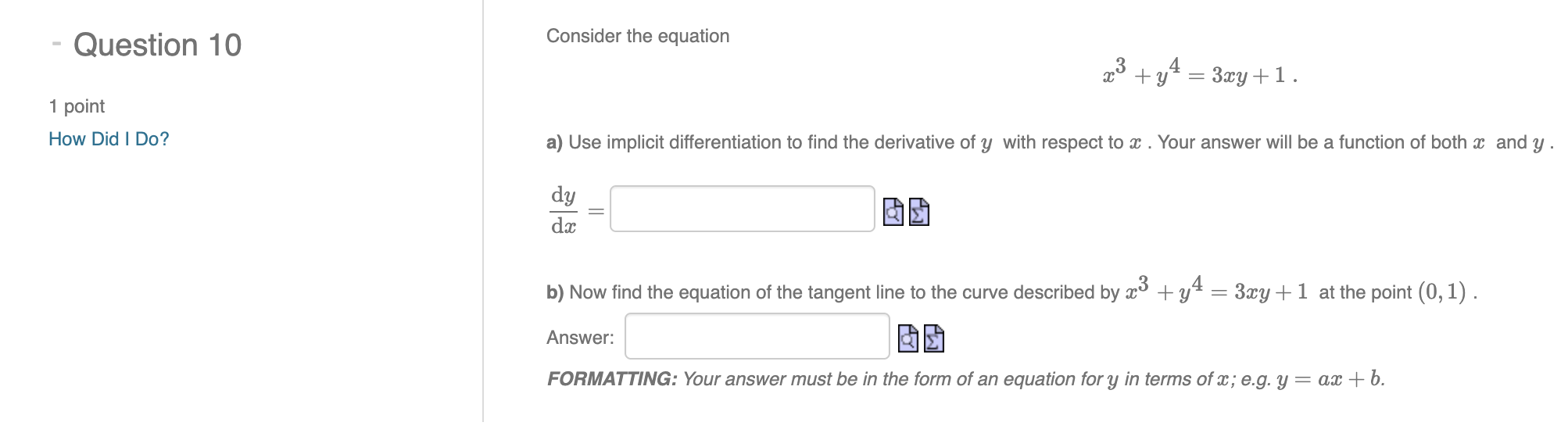 Solved Consider the equationx3+y4=3xy+1a) ﻿Use implicit | Chegg.com