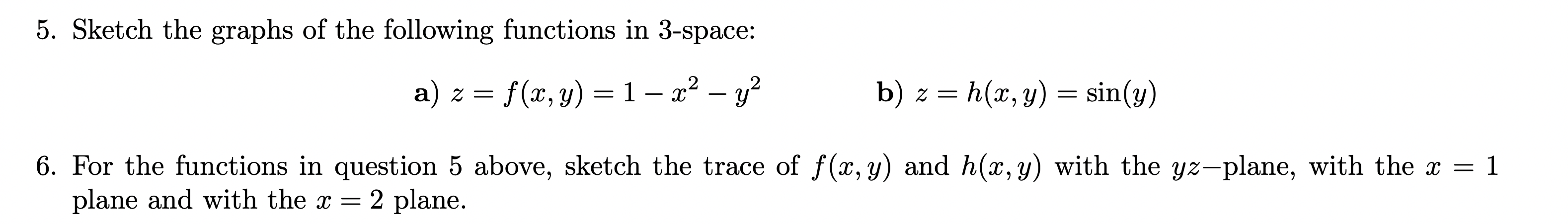 Solved 5. Sketch the graphs of the following functions in | Chegg.com