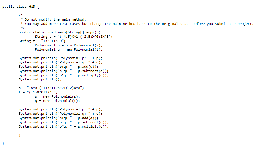 Solved Attached Files: Polynomial.java (544 B) HW3.java | Chegg.com