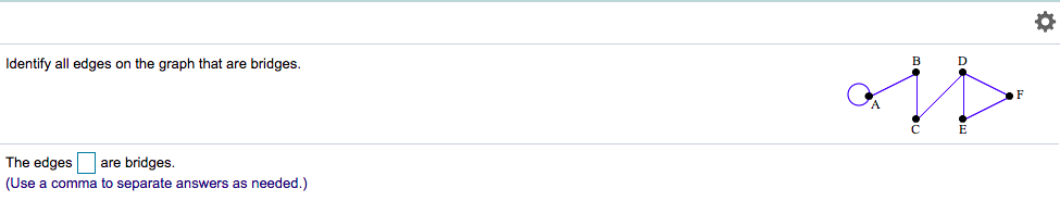 Solved Identify all edges on the graph that are bridges. D C | Chegg.com