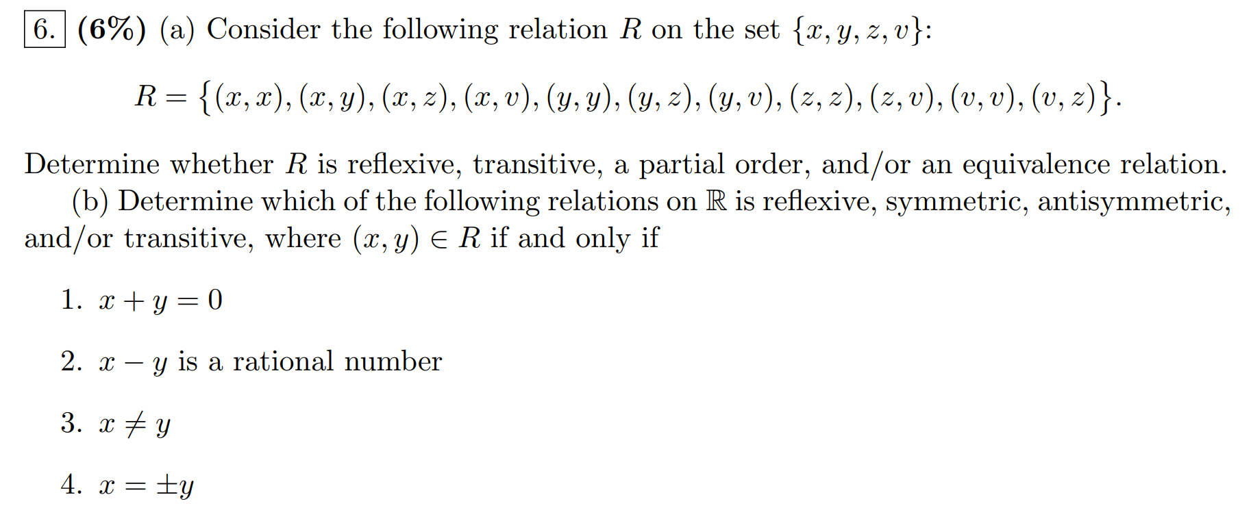 Solved 6. (6%) (a) Consider the following relation R on the | Chegg.com