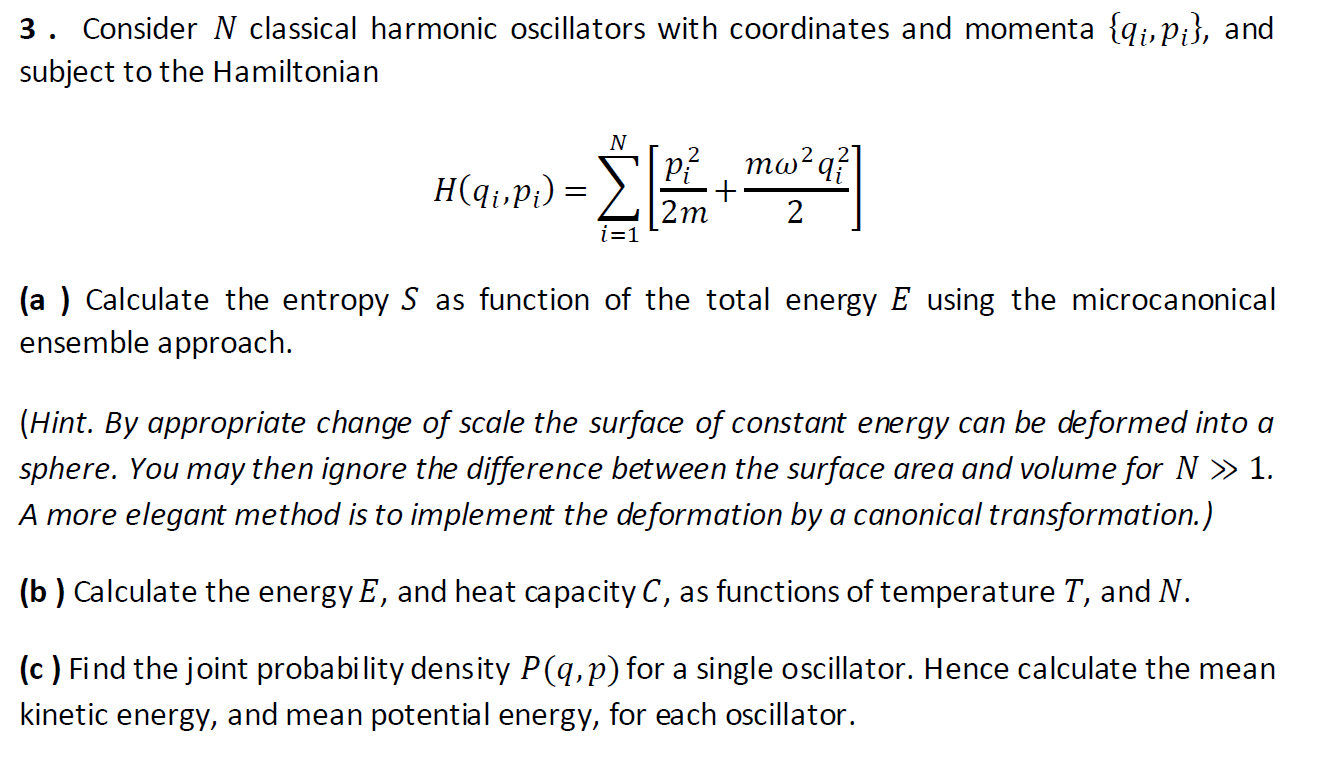 Solved 3. Consider N classical harmonic oscillators with | Chegg.com