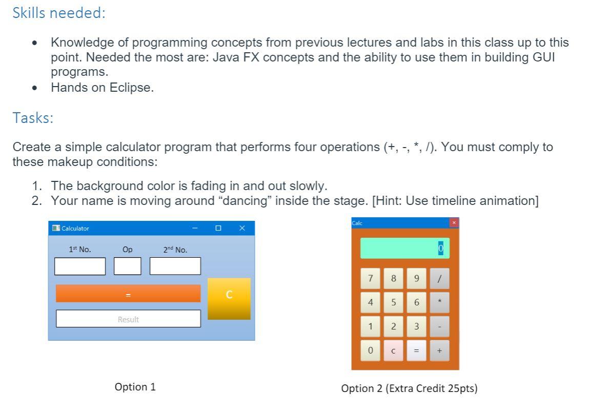 Solved Skills needed: Knowledge of programming concepts from | Chegg.com