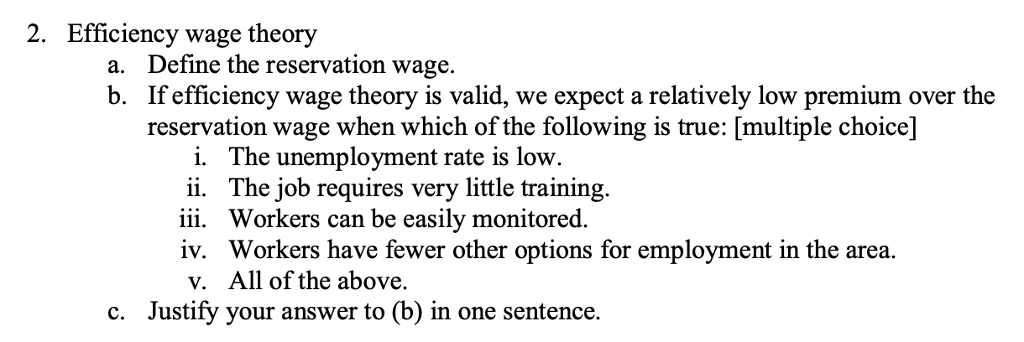 2. Efficiency wage theory Define the reservation | Chegg.com