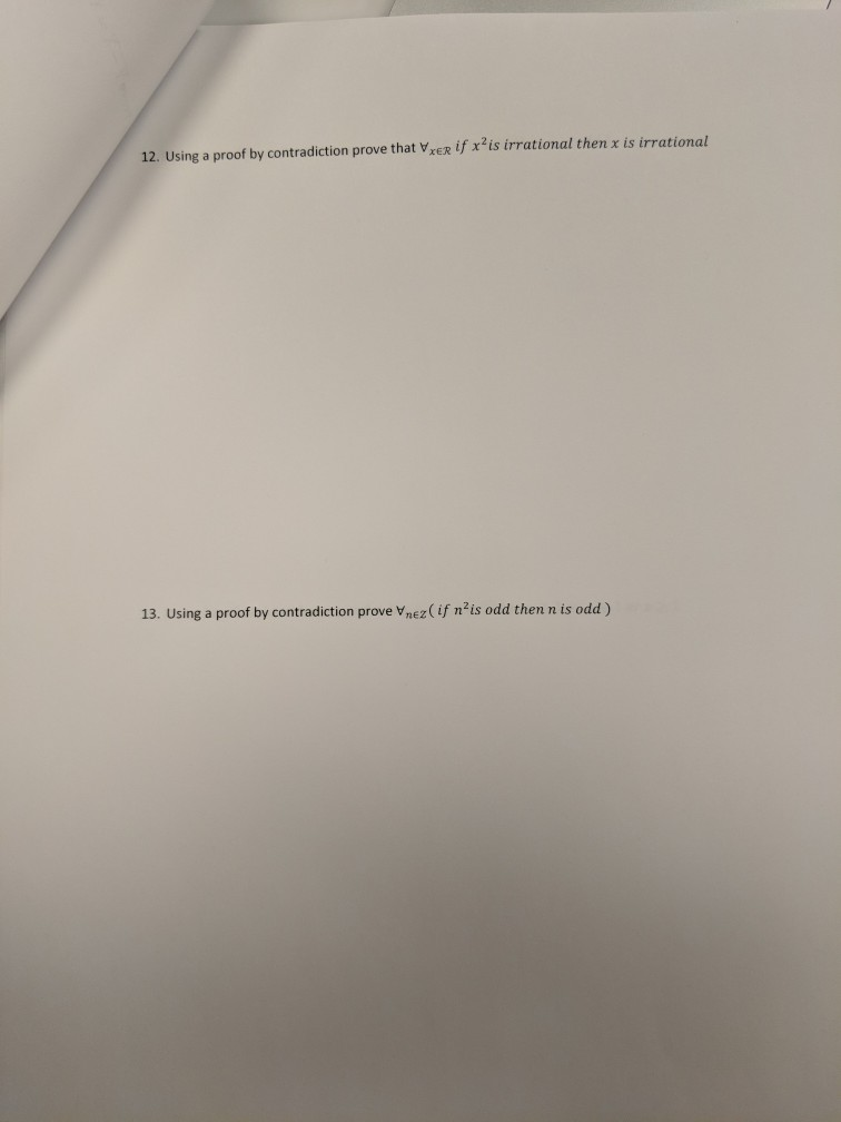 Solved 12. Using a proof by contradiction prove that Verif | Chegg.com