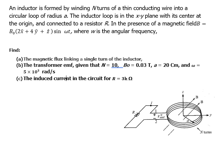 Solved An inductor is formed by winding N turns of a thin | Chegg.com