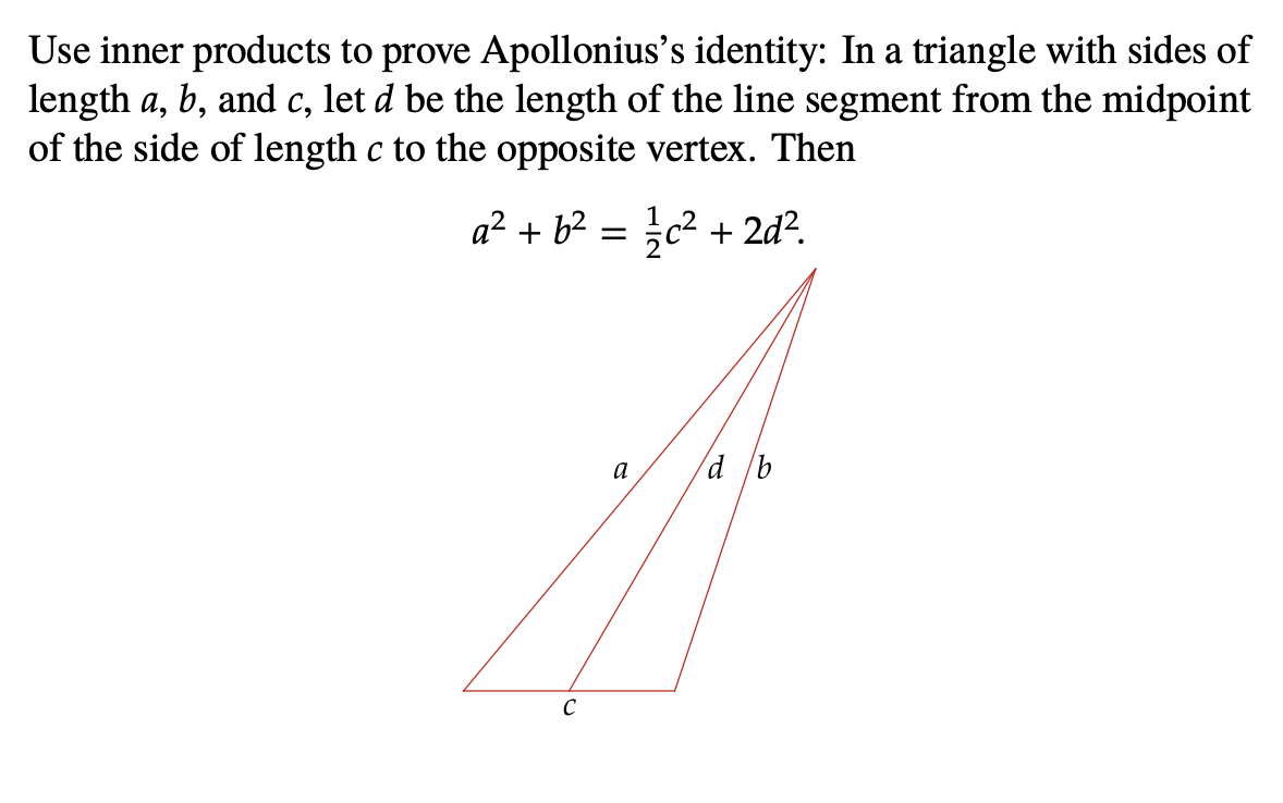 Solved Use inner products to prove Apollonius's identity: In | Chegg.com