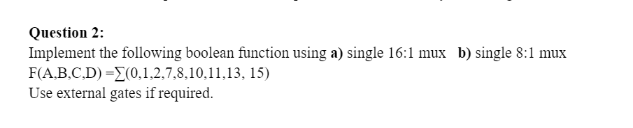 Solved Question 2 Implement The Following Boolean Function 