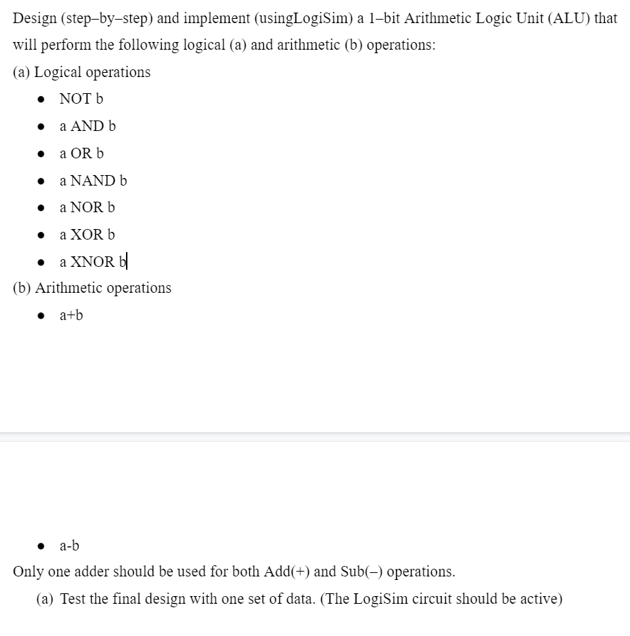Solved Design (step-by-step) and implement (usingLogiSim) a | Chegg.com