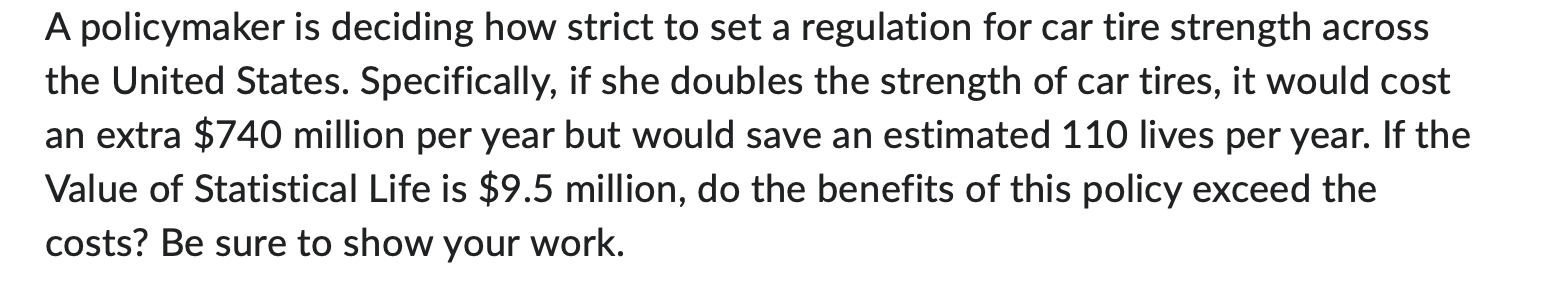 Solved A policymaker is deciding how strict to set a | Chegg.com
