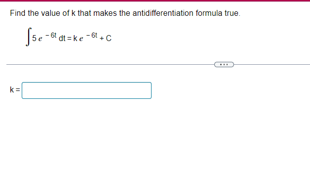 Solved Determine the following. ∫5x4dxFind the value of k | Chegg.com