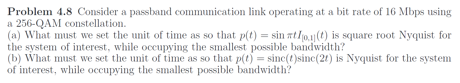 Solved Problem 4.8 Consider a passband communication link | Chegg.com