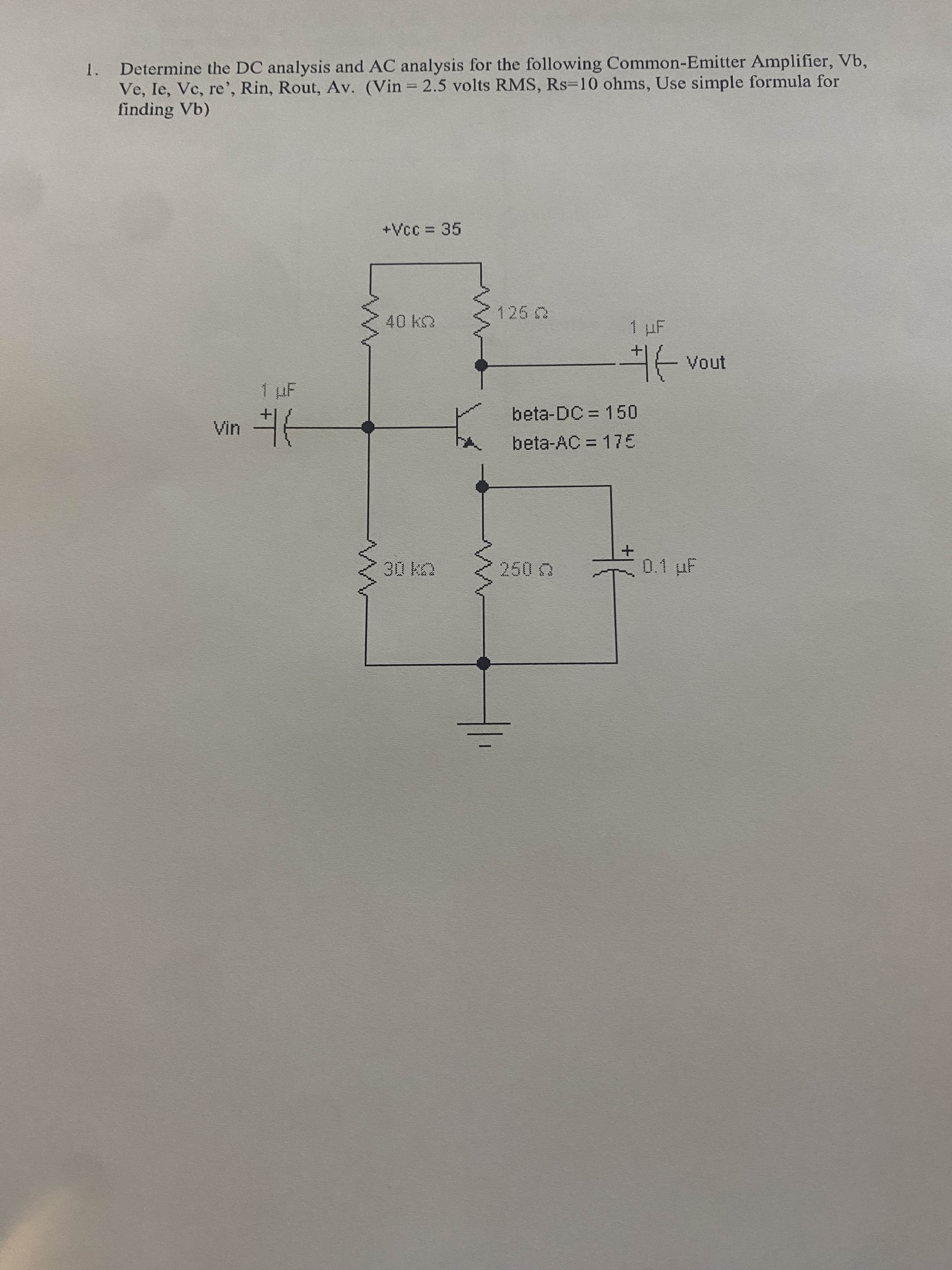 Solved 1. Determine the DC analysis and AC analysis for the | Chegg.com