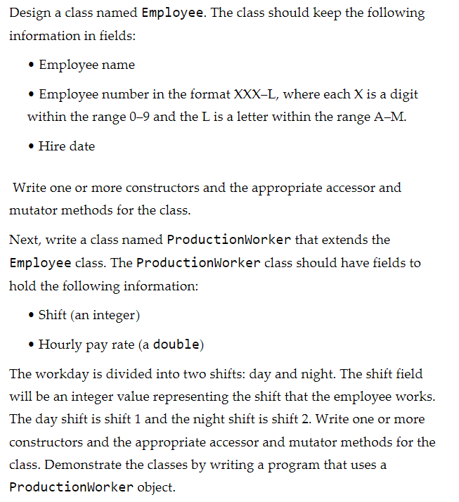 Solved The Employee and ProductionWorker Classes Problem | Chegg.com