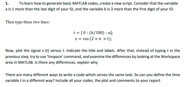 Solved 1 To Learn How To Generate Basic Matlab Codes 
