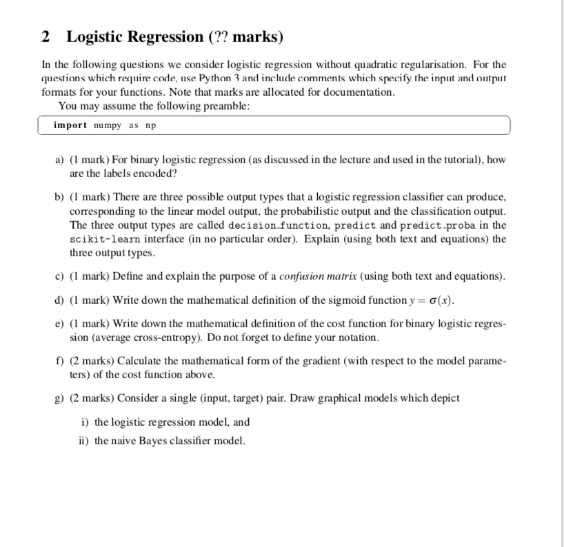 2 Logistic Regression (?? marks) In the following | Chegg.com